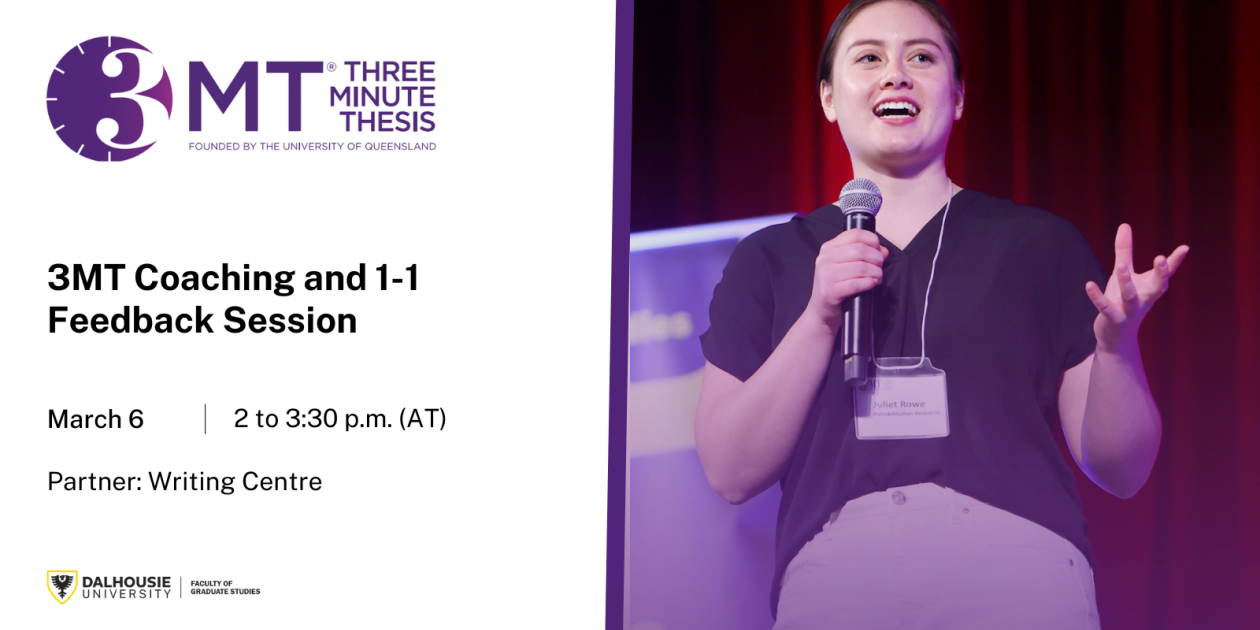 3MT: 3MT Coaching and 1-1 Feedback Session / Event Calendar: Dalhousie ...
