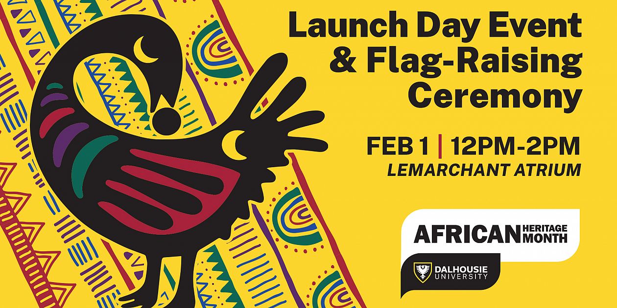 Dalhousie African Heritage Month Launch Day And Flag Raising Ceremony